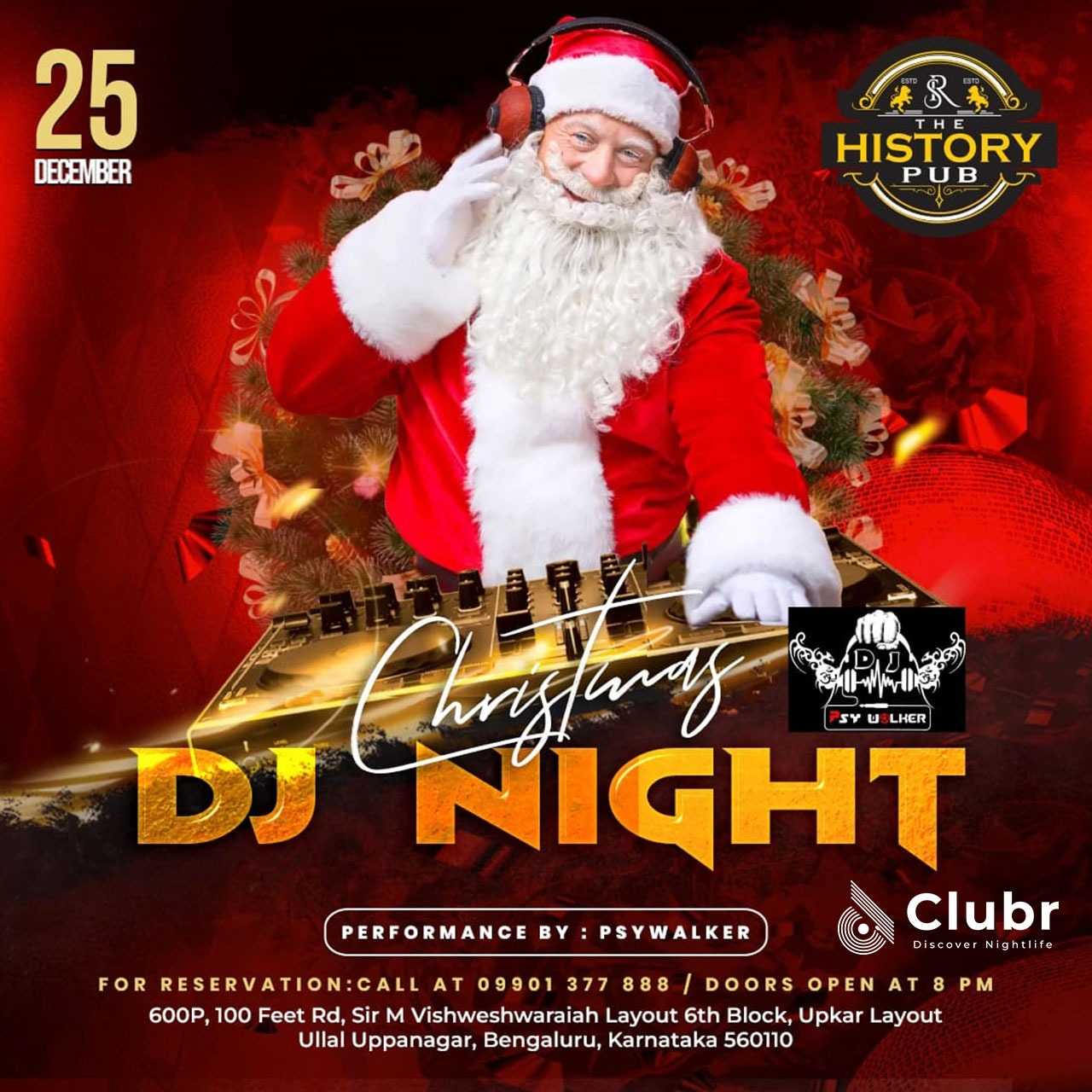 Christmas DJ Night - Ft Psywalker by History Pub, DJ Night Event Tickets Bengaluru - Clubr