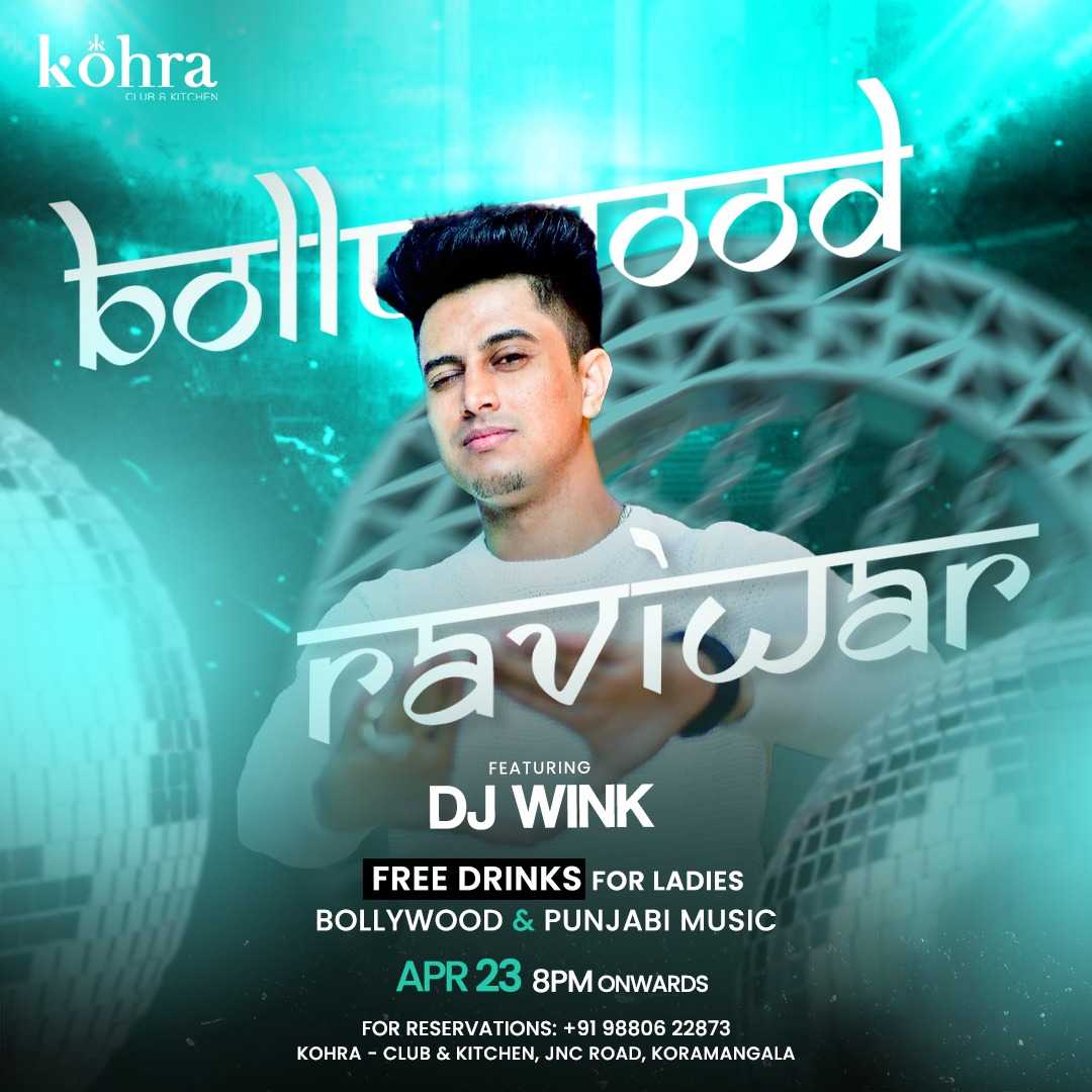 Bollywood Raviwar with DJ Wink by Kohra, Bollywood Night Event Tickets ...