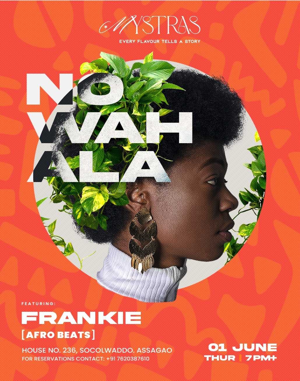 No Wahala - Ft Frankie by Mystras, Afro House Event Tickets Goa - Clubr