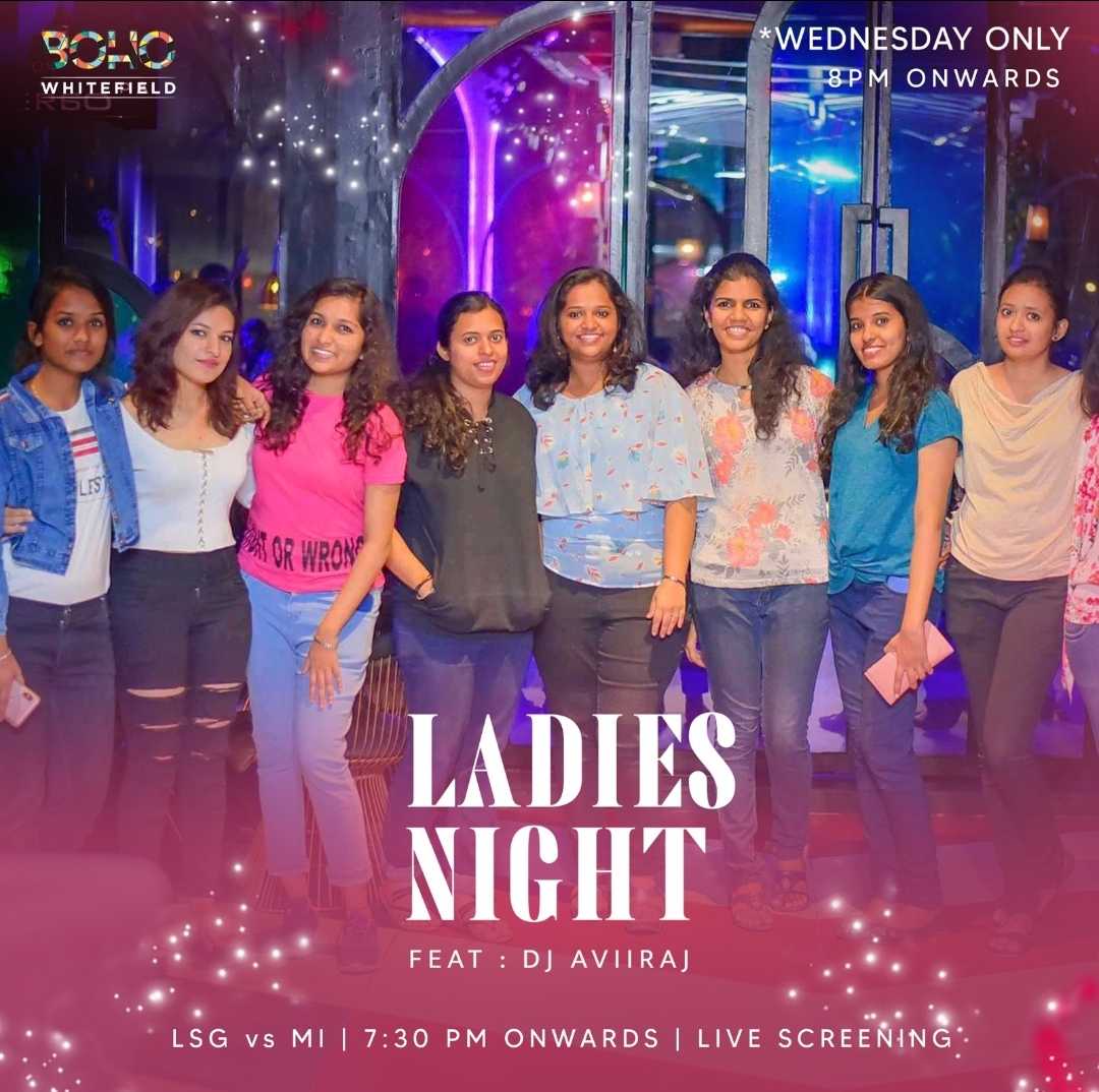 Wednesday Ladies Night by Boho Whitefield, Ladies Night Event Tickets ...