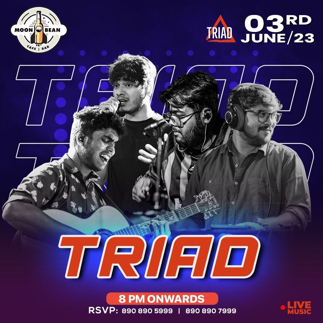 Saturday Night - Ft Band Triad by Moon Bean Cafe & Bar, Live Band Event ...