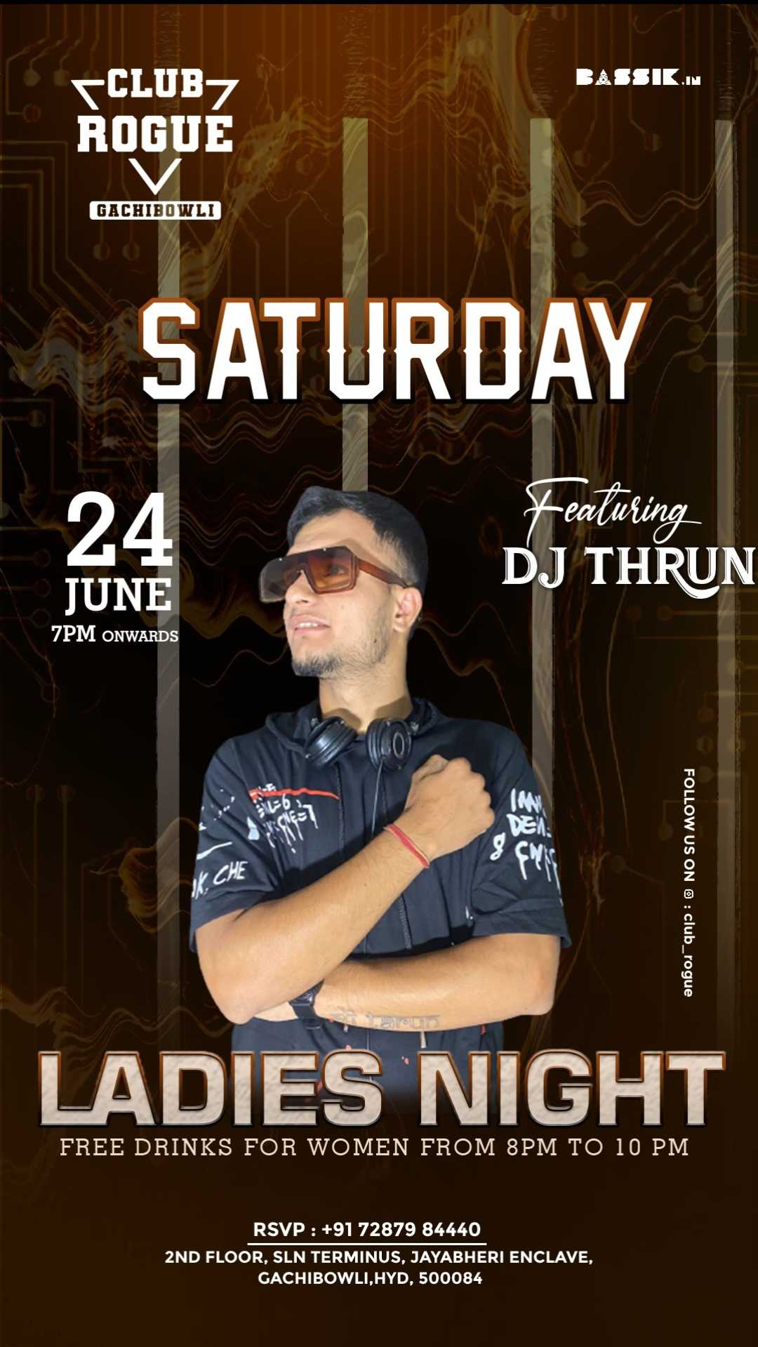 Saturday Ladies Night by Club Rogue Gachibowli, Ladies Night Event ...