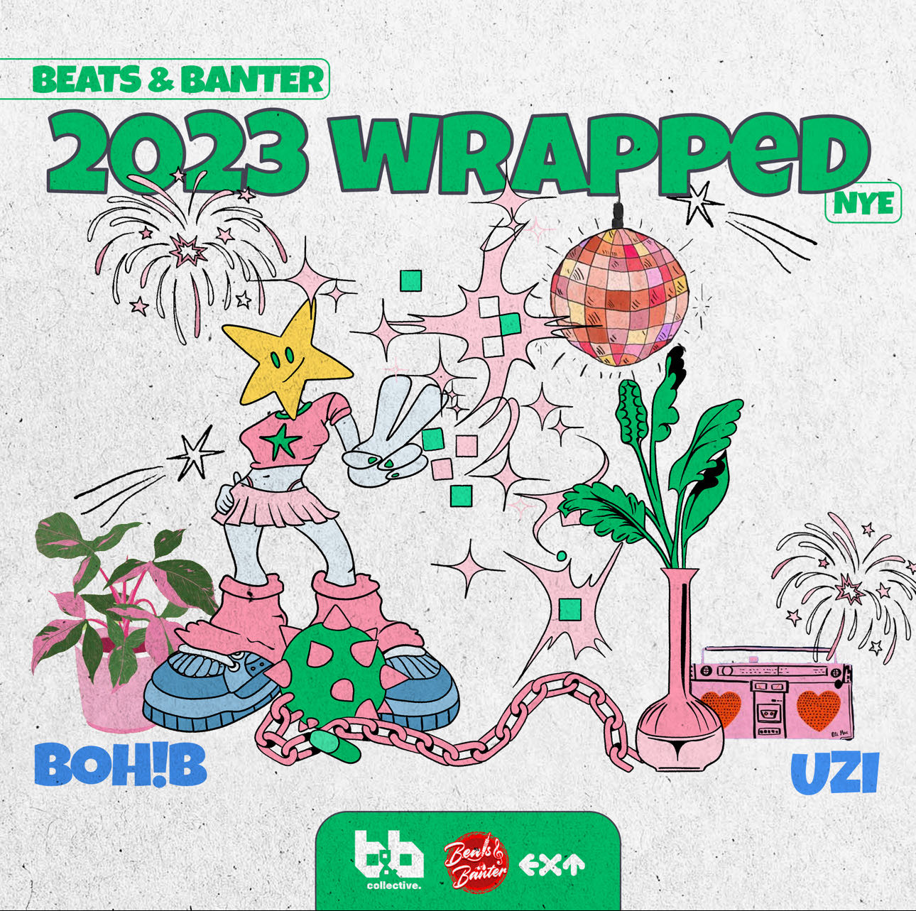 Beats & Banter 2023 Wrapped NYE Ft - Boh!b & Uzi by The Moonshine ...