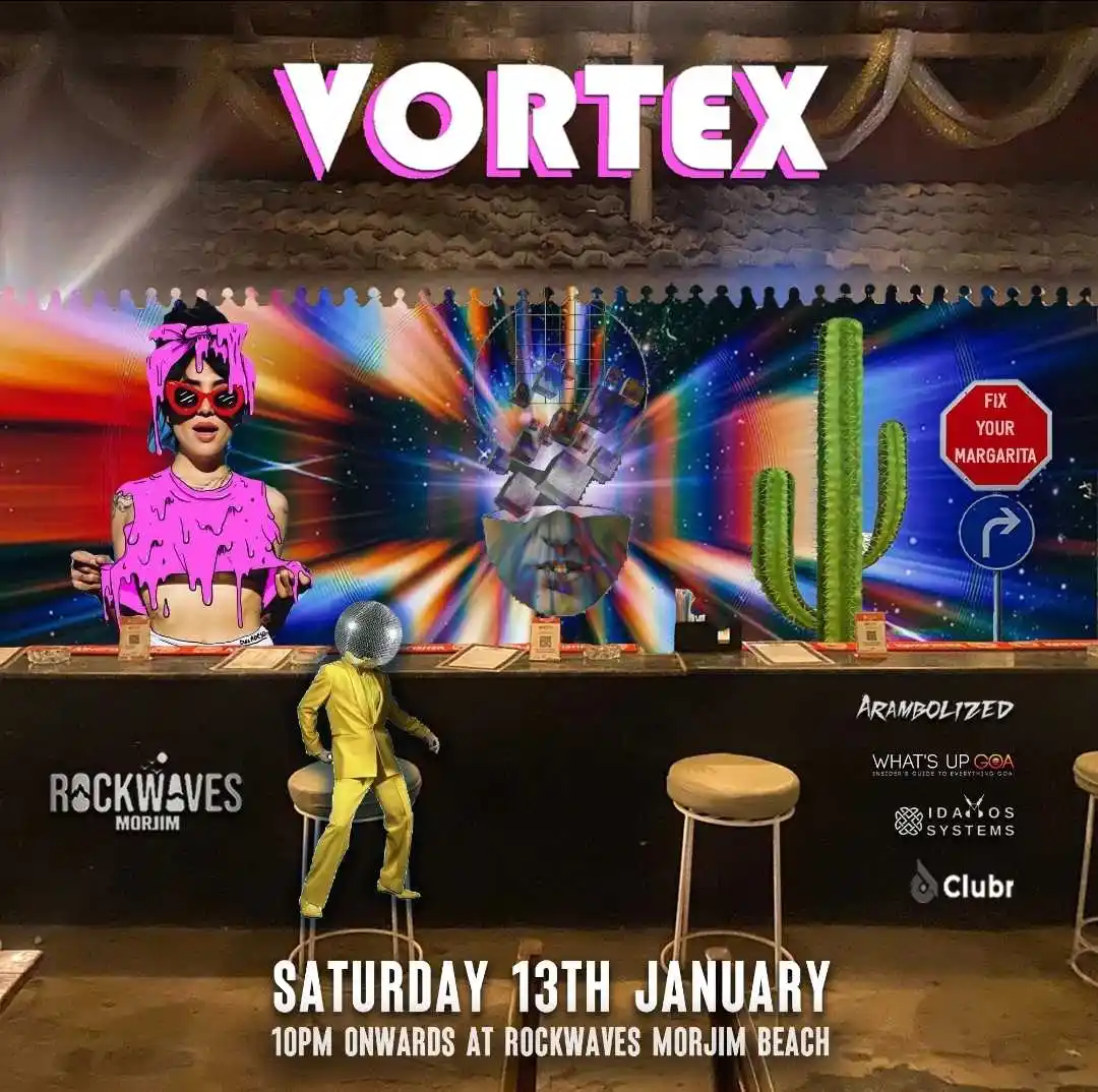 VORTEX by Arambolized, Techno Event Tickets Goa - Clubr